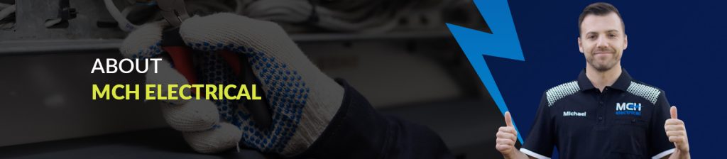 Gold Coast Electrician | Mch Electrical